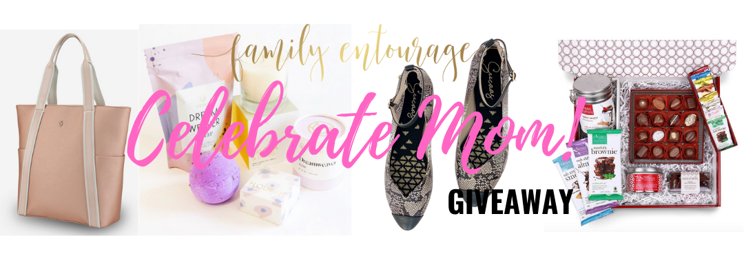 Celebrate Mom! Giveaway - Family Entourage